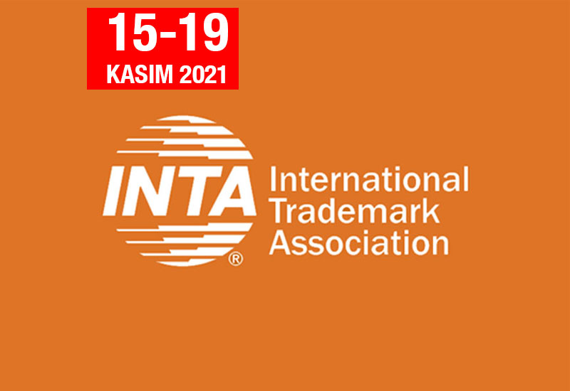 ULUSLARARASI MARKA BİRLİĞİ (INTA - INTERNATIONAL TRADEMARK ASSOCIATION ...