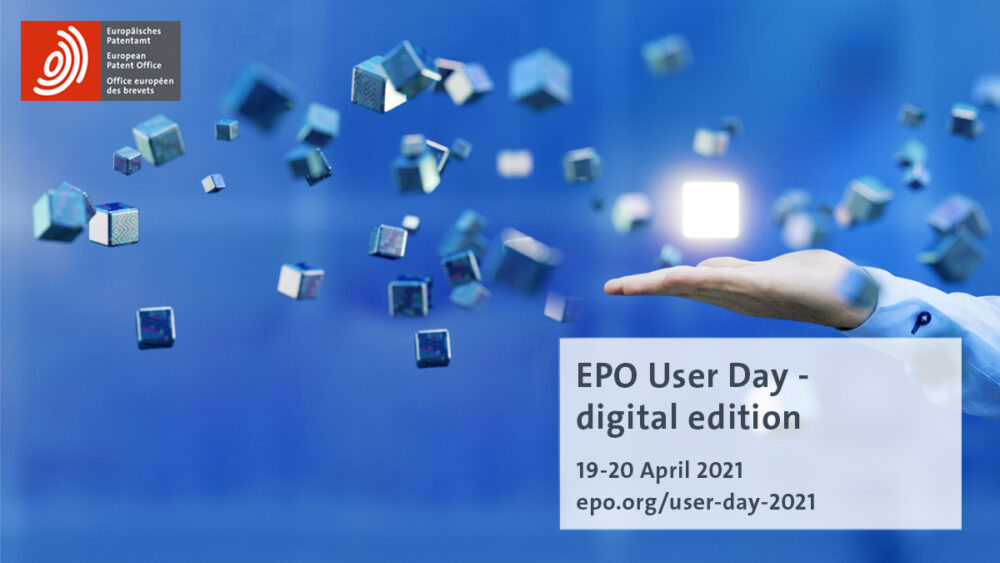 EPO USER DAY 2021 - GOssIP Dergi I Marka-Patent-Tasarım Dergisi